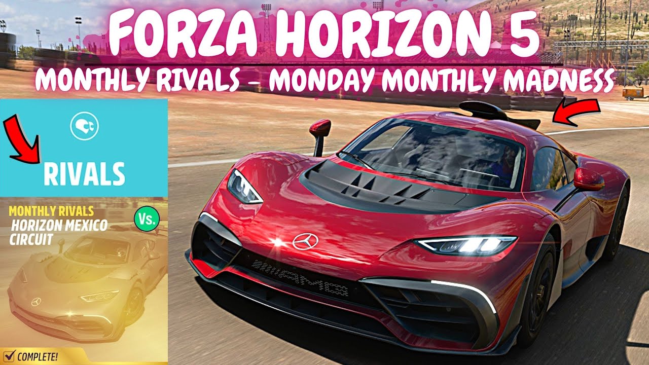 FORZA HORIZON 5-Monthly rivals AMG ONE-How to get fast time in rivals ...