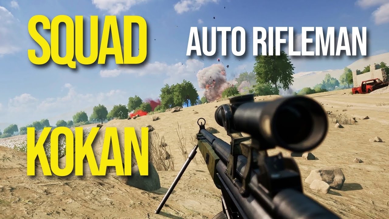 Squad's Automatic Rifleman is So Fun Now | Kokan Gameplay ft. @MoiDawg ...