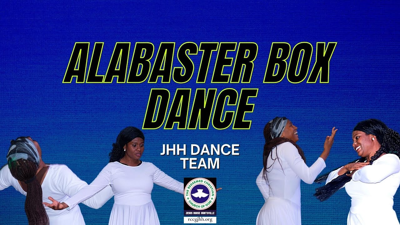 Alabaster Box by Cece Williams || JHH Dance Team - YouTube