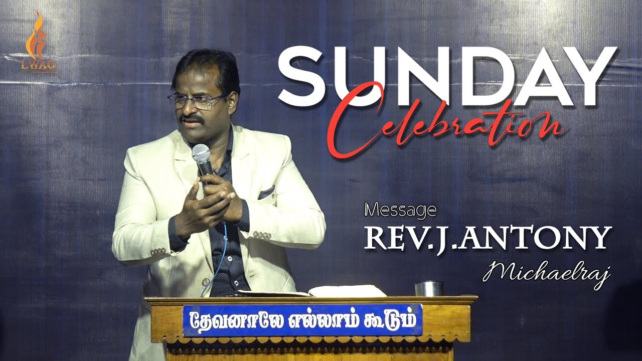 Sunday Service - 18.10.2020 | Rev.Antony Michael Raj | LWAG Church ...