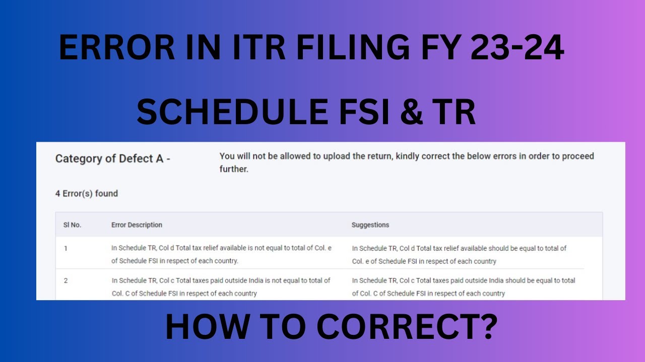 ERROR IN ITR FILING FY 23-24 - SCHEDULE FSI & TR - YouTube