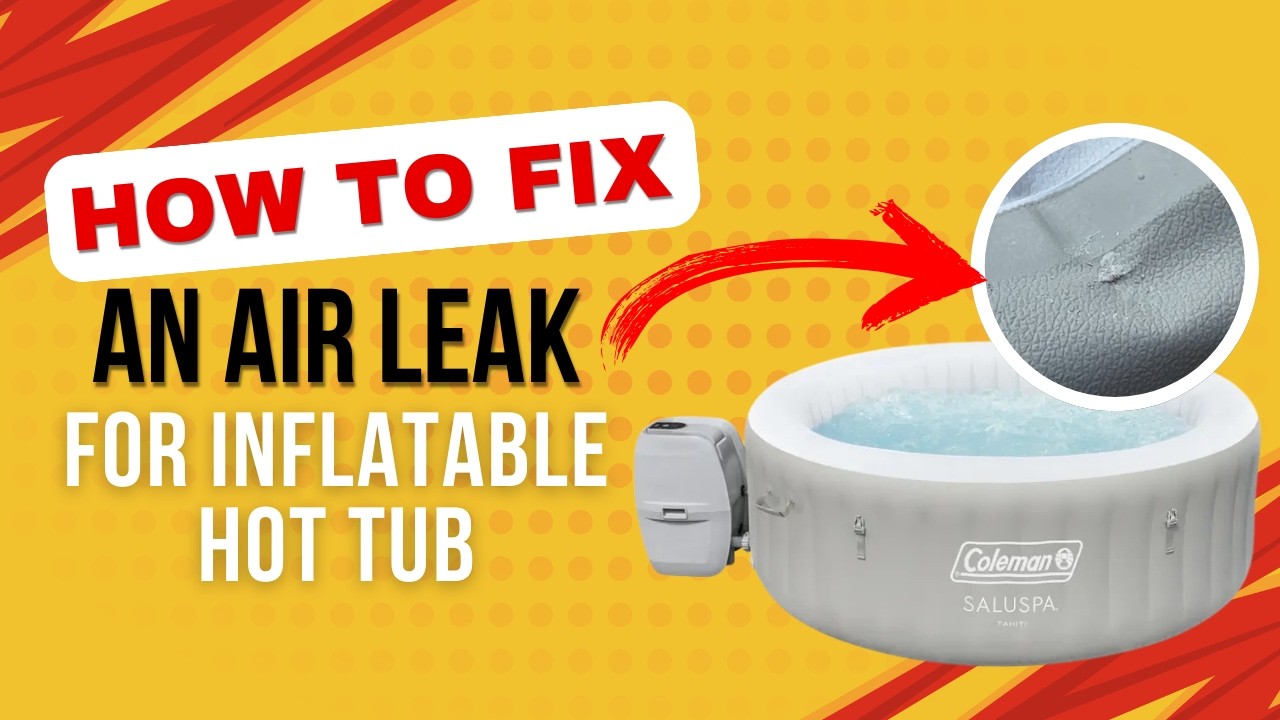 Fixing an Air Leak in a Coleman Inflatable Hot Tub - YouTube