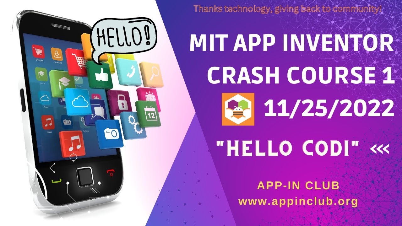 MIT APP INVENTOR Crash Course - “Hello Codi” 11252022 #app #coding #cs #education - YouTube
