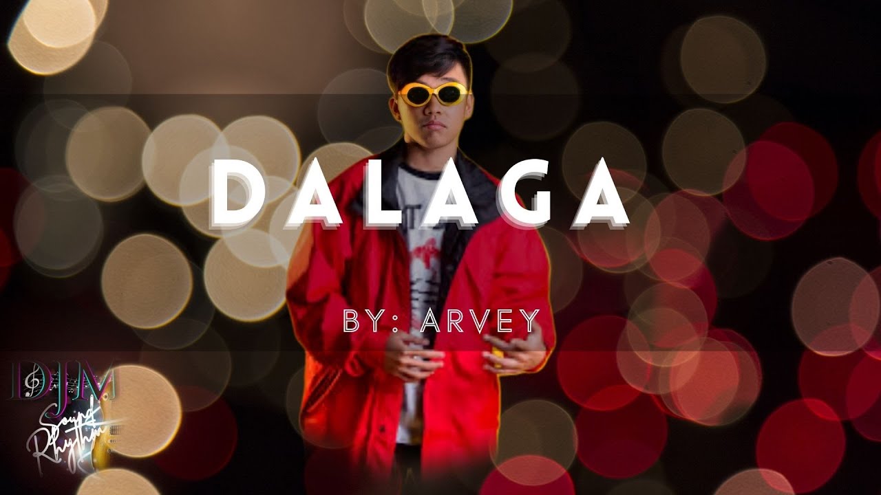 DALAGA - ARVEY (LYRICS) - YouTube