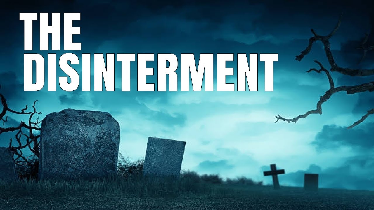 The Disinterment (Review) - YouTube