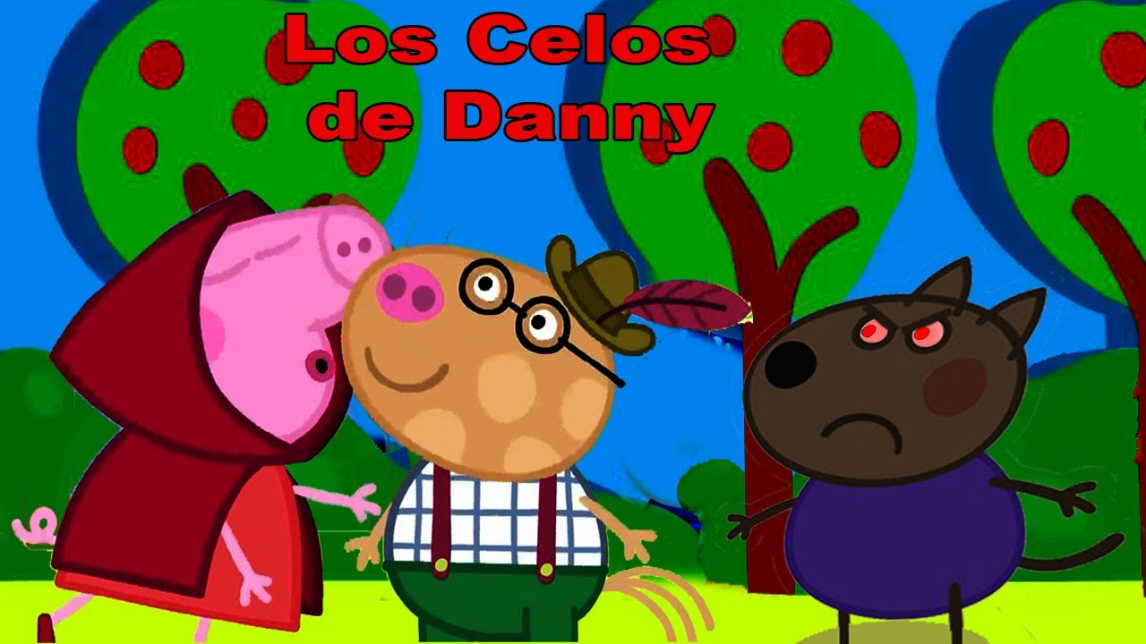Peppa Pig Los Celos de Danny perro Parte 1 - YouTube