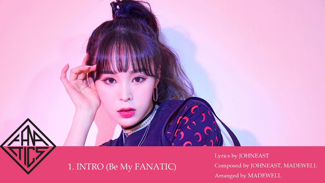 FANATICS 2nd MINI ALBUM PLUS TWO 'INTRO (Be My Fanatic)' - YouTube
