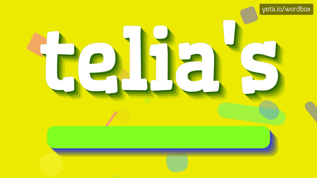 TELIA'S - HOW TO PRONOUNCE IT!? - YouTube