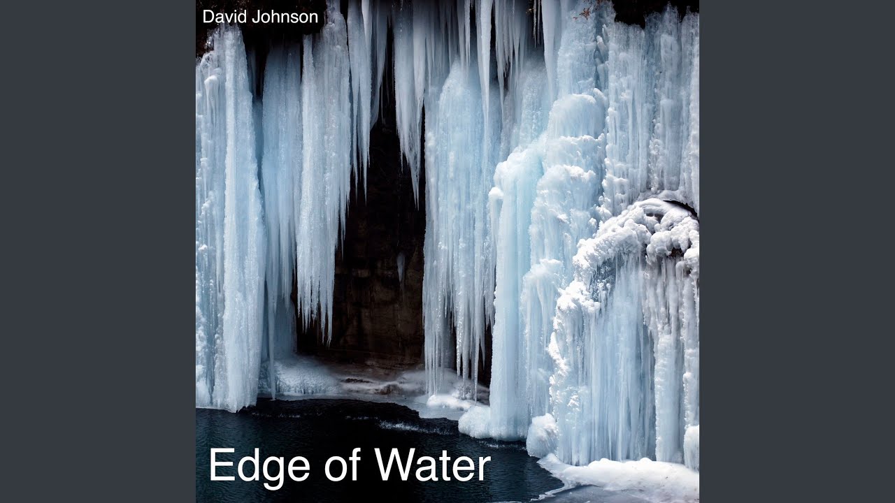 Edge of Water - YouTube