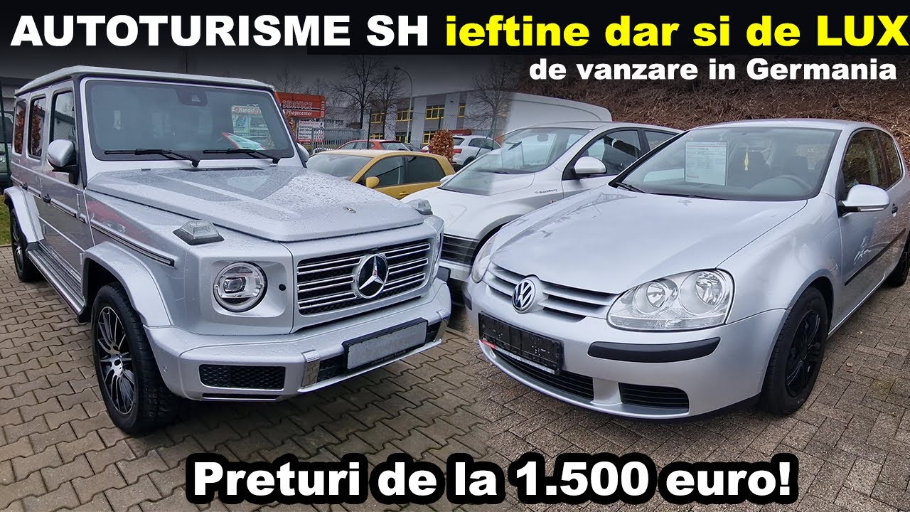 Autoturisme Second Hand de Buget dar si de LUX de la 1500 euro de ...