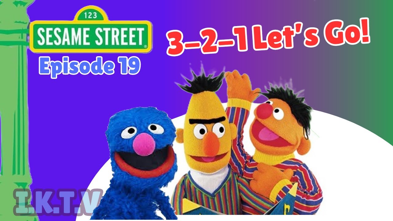 Sesame Street: 3-2-1 Lets Go Episode 19 - YouTube