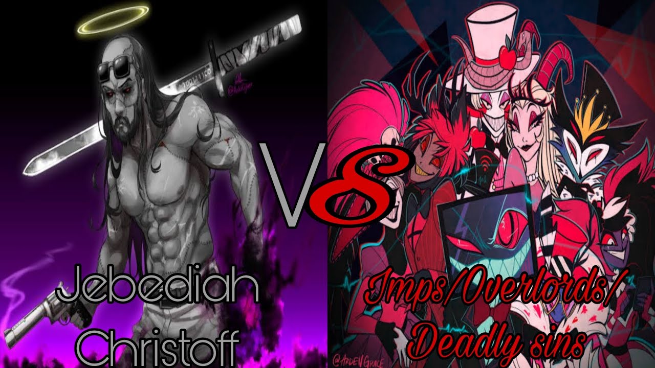 Jebediah Christoff vs Imps/Overlords/Deadly sins - YouTube