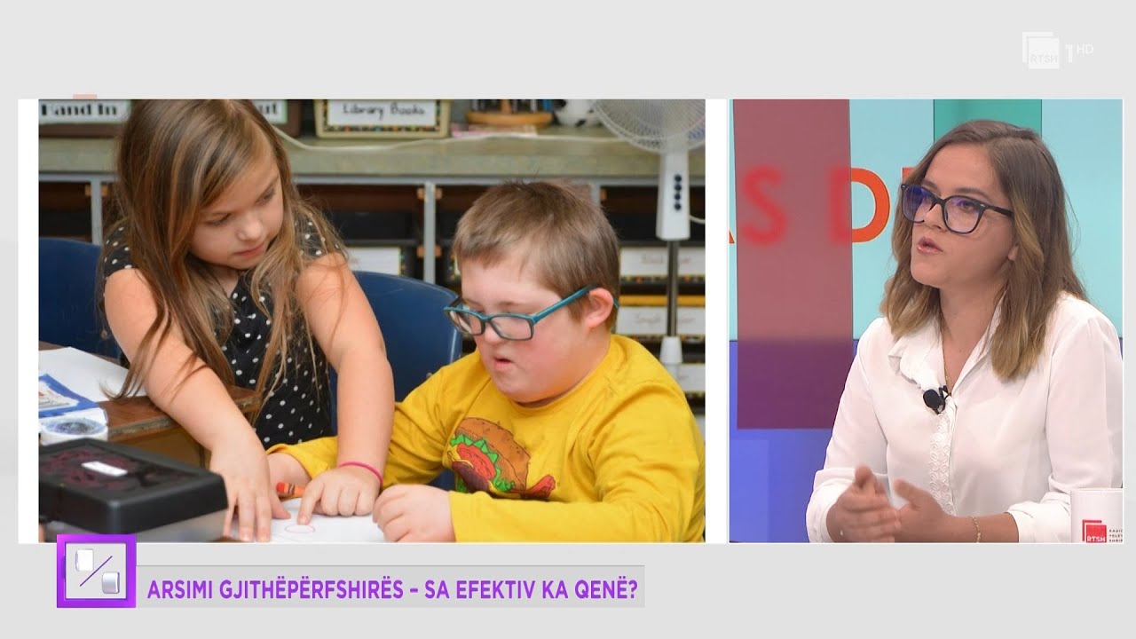 Arsimi gjithëpërfshirës - sa efektiv ka qenë? | Ditë pas dite në RTSH ...