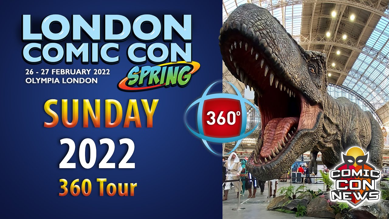 London Comic Con Spring 2022 Sunday - YouTube
