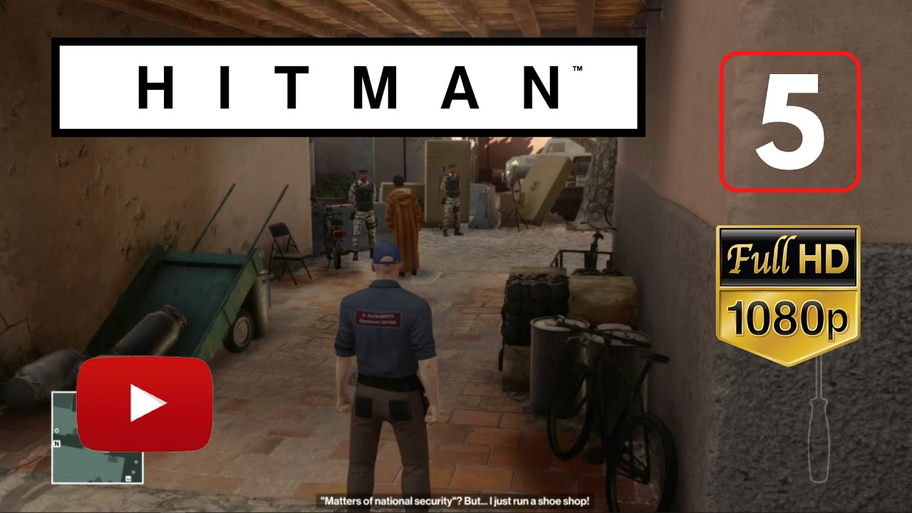Hitman PS4 Gameplay Part 5 : Morocco - Marakesh - YouTube