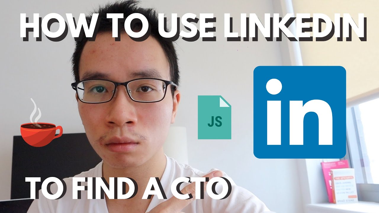 How to Use LinkedIn to Find a Technical Cofounder/CTO For Your Startup ...