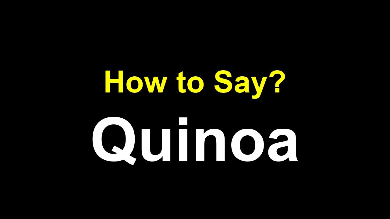 How to Pronounce Quinoa – Correct Pronunciation Part 3 - YouTube