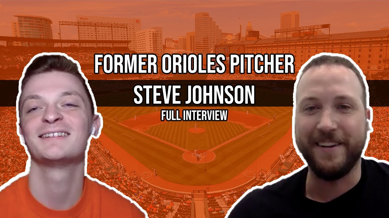 Former Orioles Pitcher Steve Johnson // Full Interview - YouTube