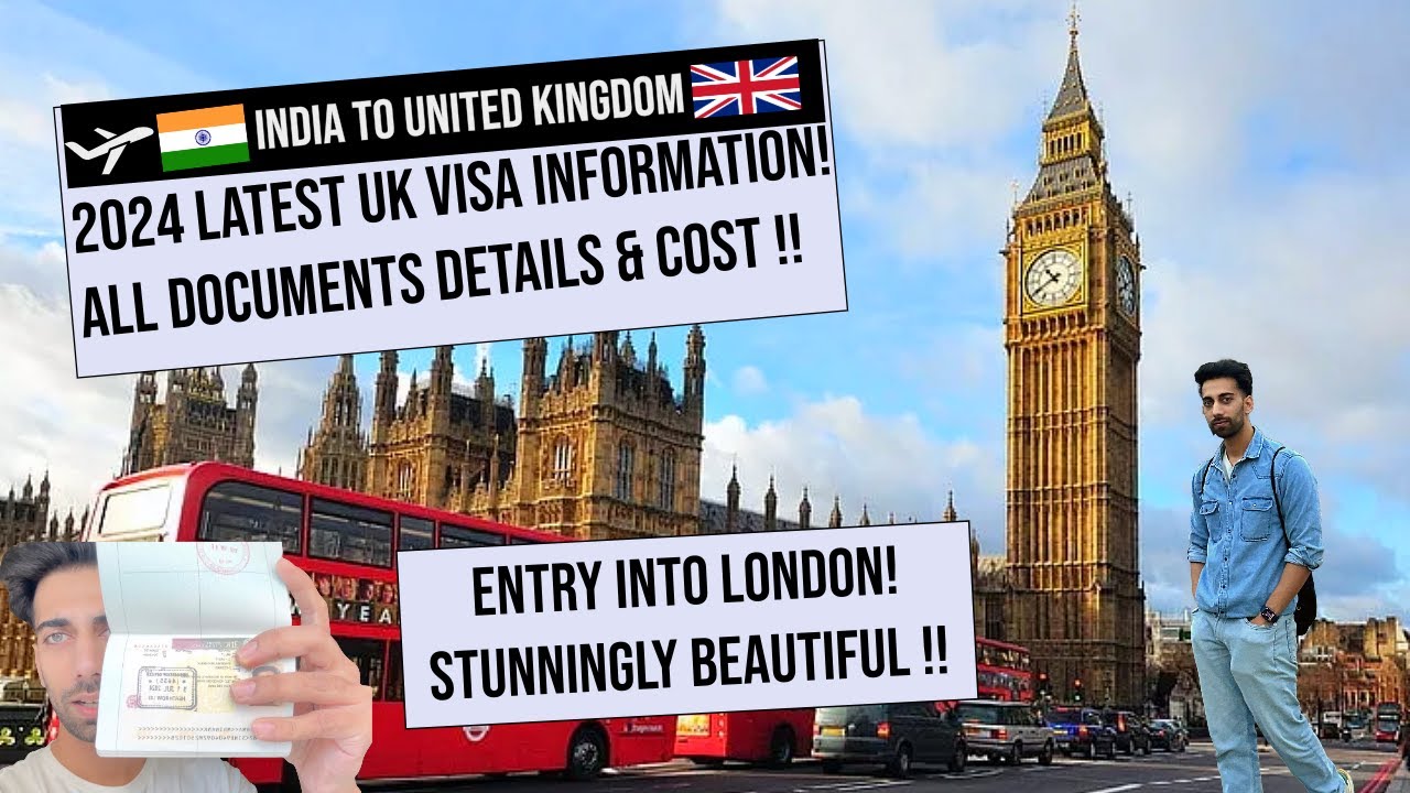 India to UK | Latest VISA Guide and Hacks for Indians | Exploring ...