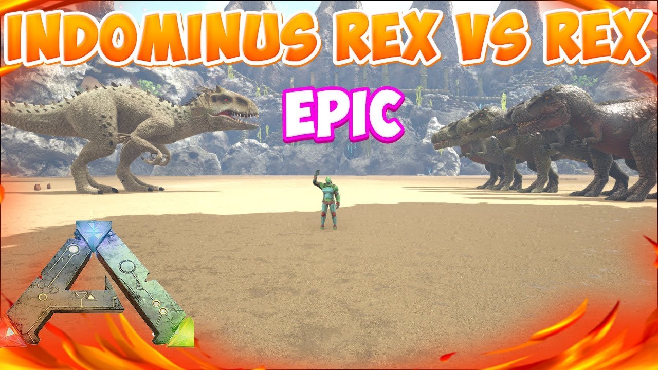 ARK: ИНДОМИНУС РЕКС VS ТИРАННОЗАВР РЕКС | 2 INDOMINUS REX VS 10 ...
