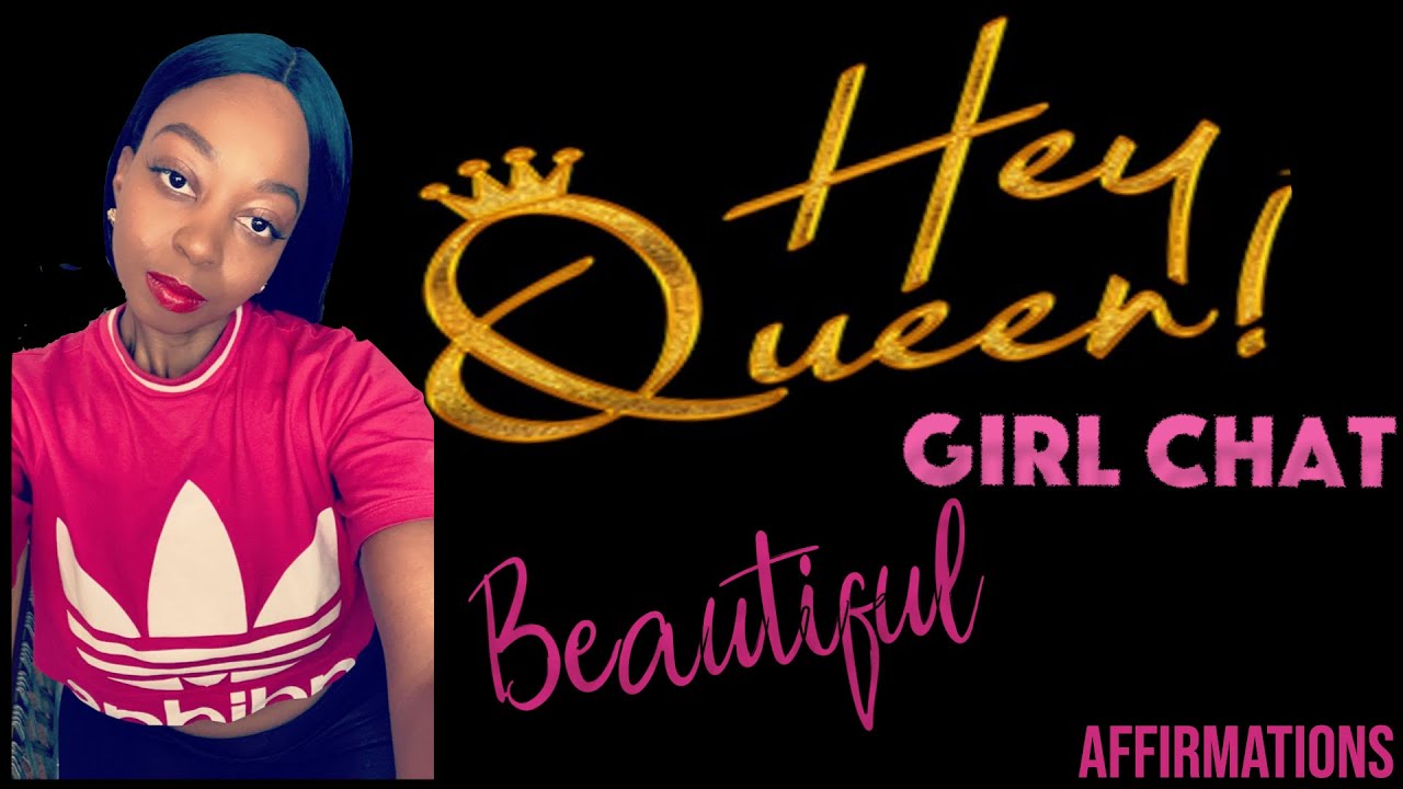 Hey QUEEN, Beautiful Affirmations...LISTEN EVERYDAY - YouTube