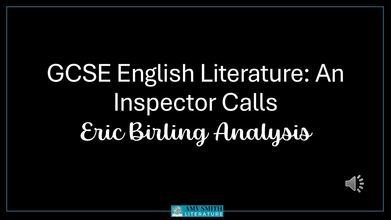 An Inspector Calls - Eric Birling 1 - analysis - YouTube
