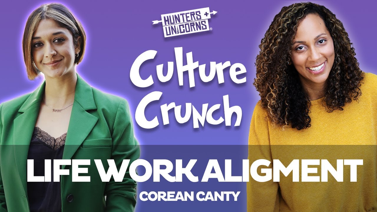 LIFE WORK ALIGNMENT | Culture Crunch - Corean Canty - YouTube