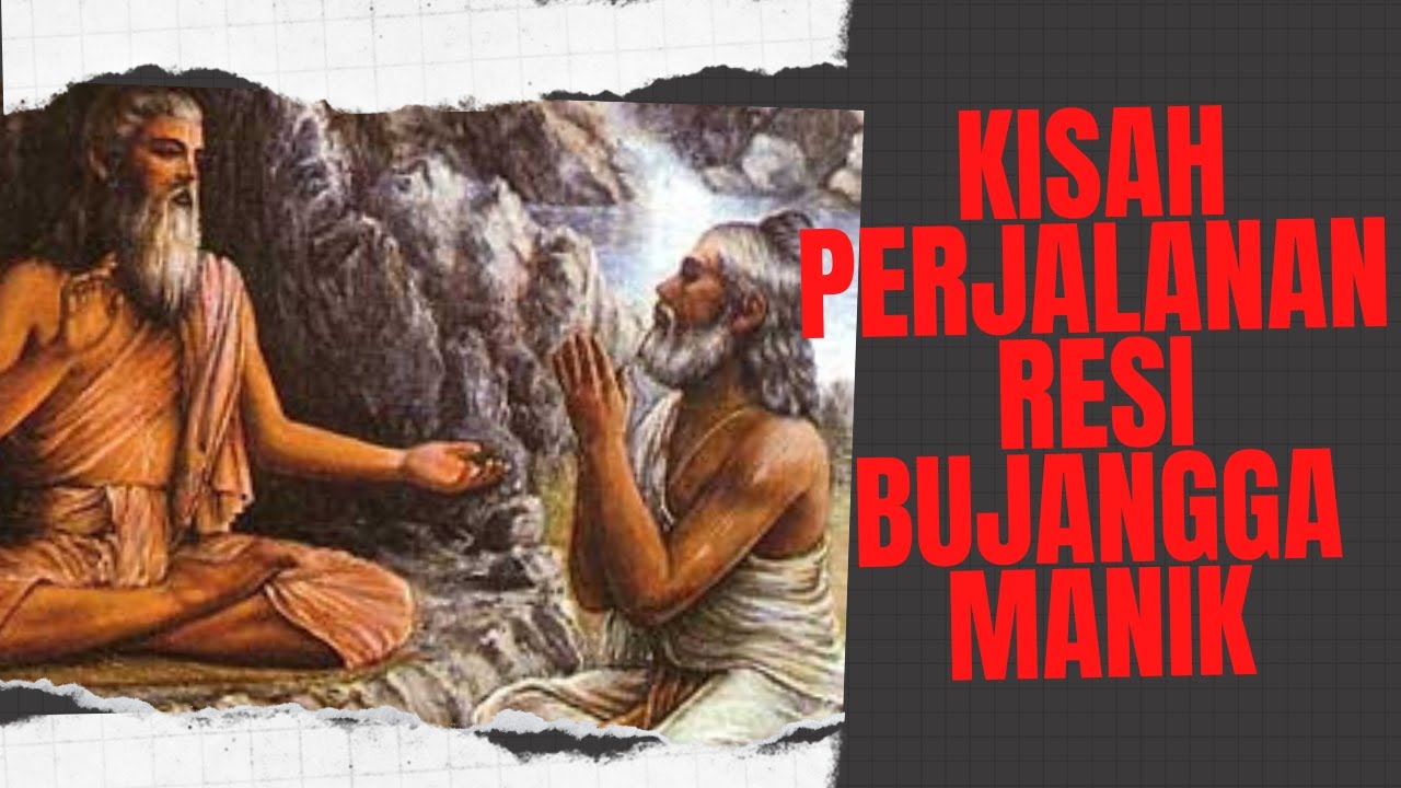 Kisah perjalanan Resi Bujangga Manik menelusuri tanah Jawa yang sangat ...