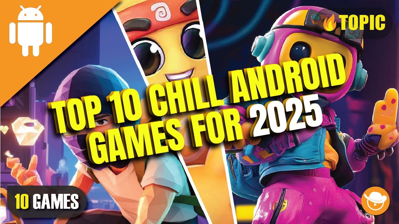 Top 10 Chill Android games for 2025 - YouTube