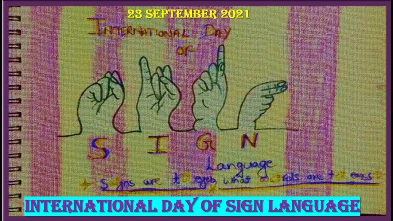 International Day of Sign Languages 2021 Drawing | E POster on Sign ...