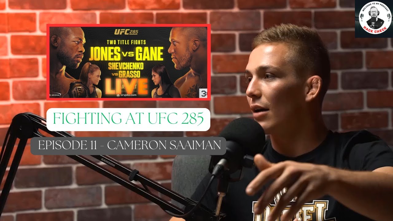 Cameron Saaiman On Fighting at UFC 285, Conor McGregor, Jon Jones, Joe ...