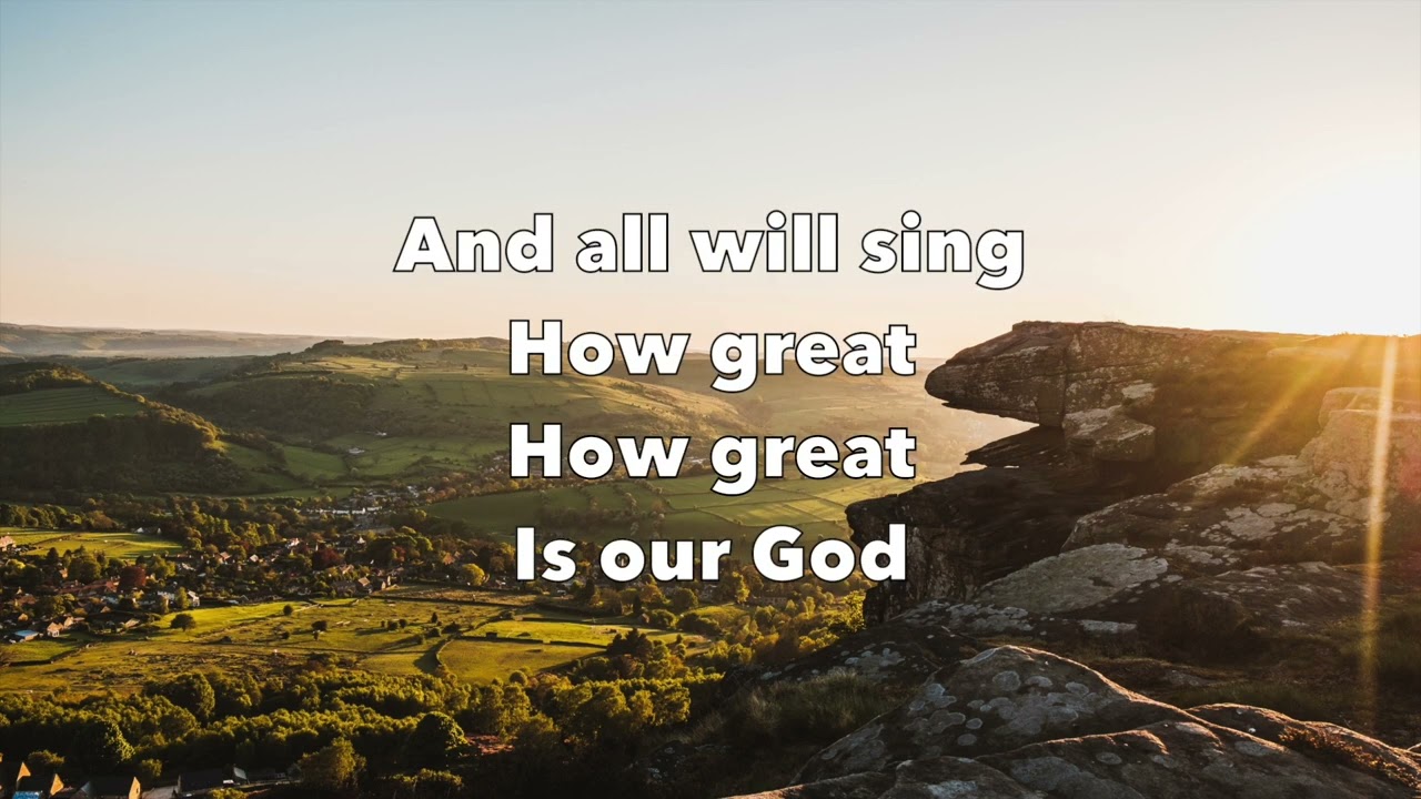 Inspiring Bible Verses How Great Is Our God Youtube 3+ Hundred How
