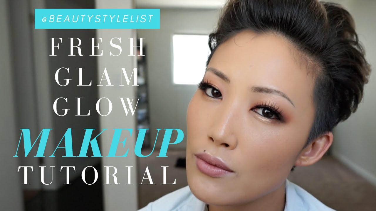 Fresh Glow Glam | Makeup Tutorial - YouTube