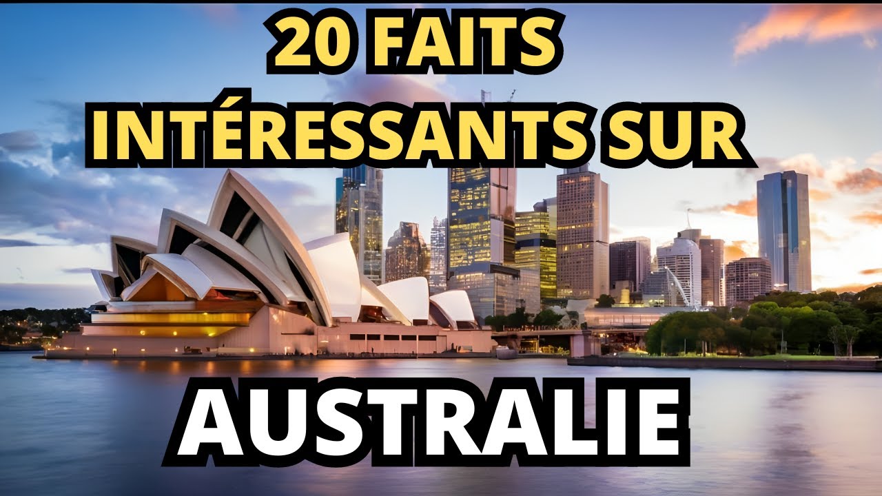 20 Faits Intéressants Sur l'Australie - YouTube