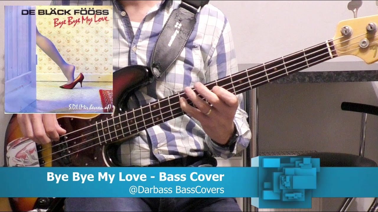 [Bläck Fööss] Bye Bye My Love - Bass Cover 🎧 - YouTube