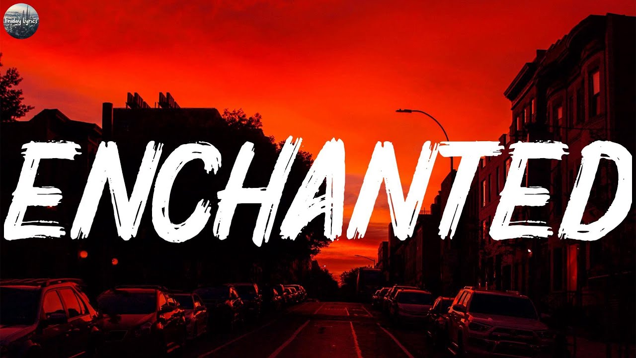 Taylor Swift - Enchanted (Lyrics) || Dua Lipa, , ,... (Mix Lyrics ...
