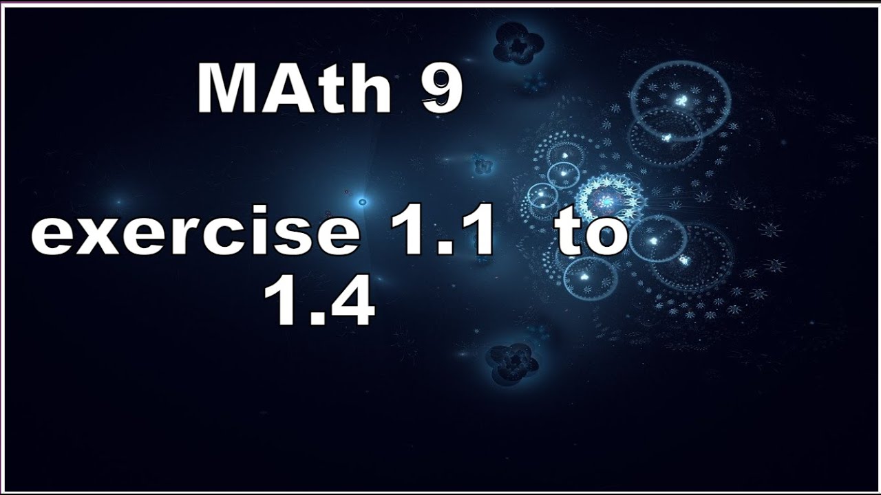 class 9 math ex1.1 to 1.4 - YouTube