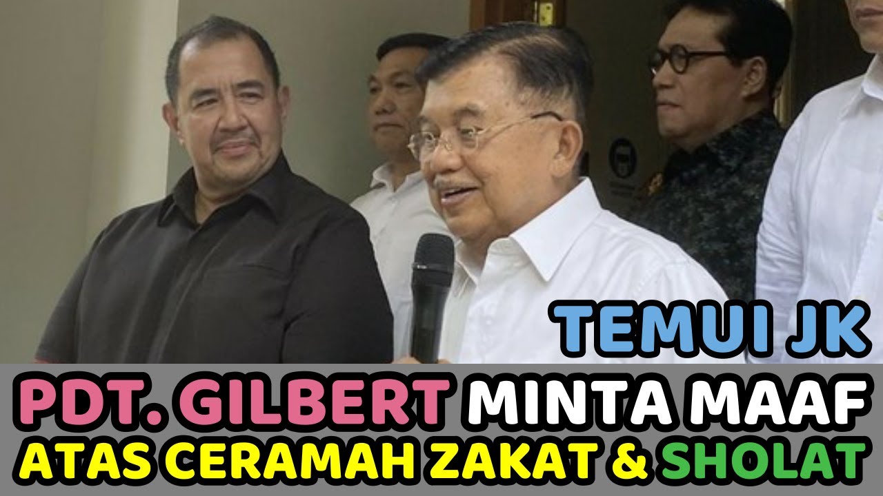 Akhirnya Pendeta Gilbert Lumoindong Datangi JK Untuk Meminta Maaf ...