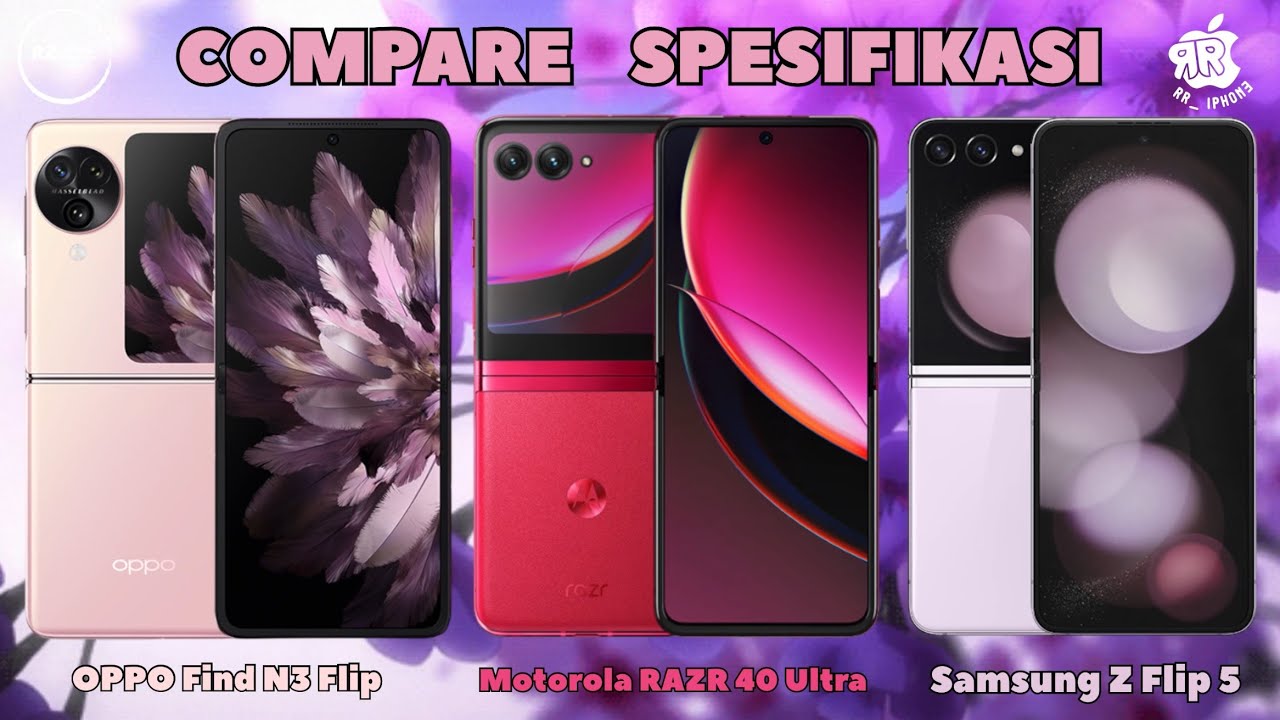 OPPO FIND N3 FLIP VS MOTOROLA RAZR 40 ULTRA VS SAMSUNG Z FLIP 5 ...
