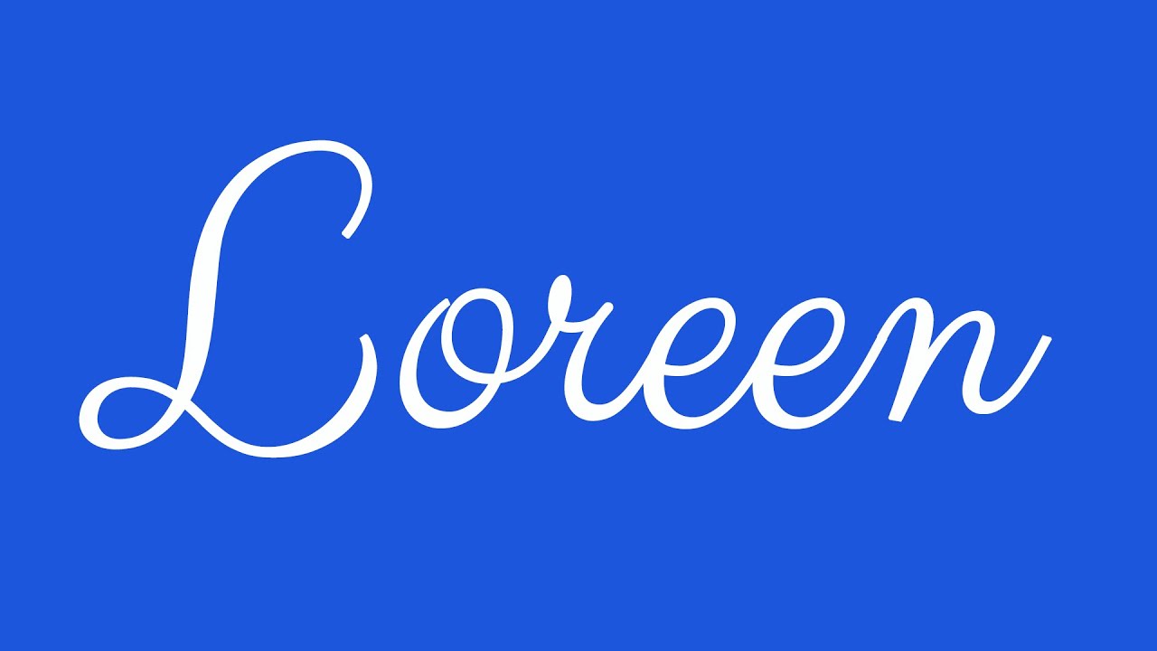 Learn how to Sign the Name Loreen Stylishly in Cursive Writing - YouTube