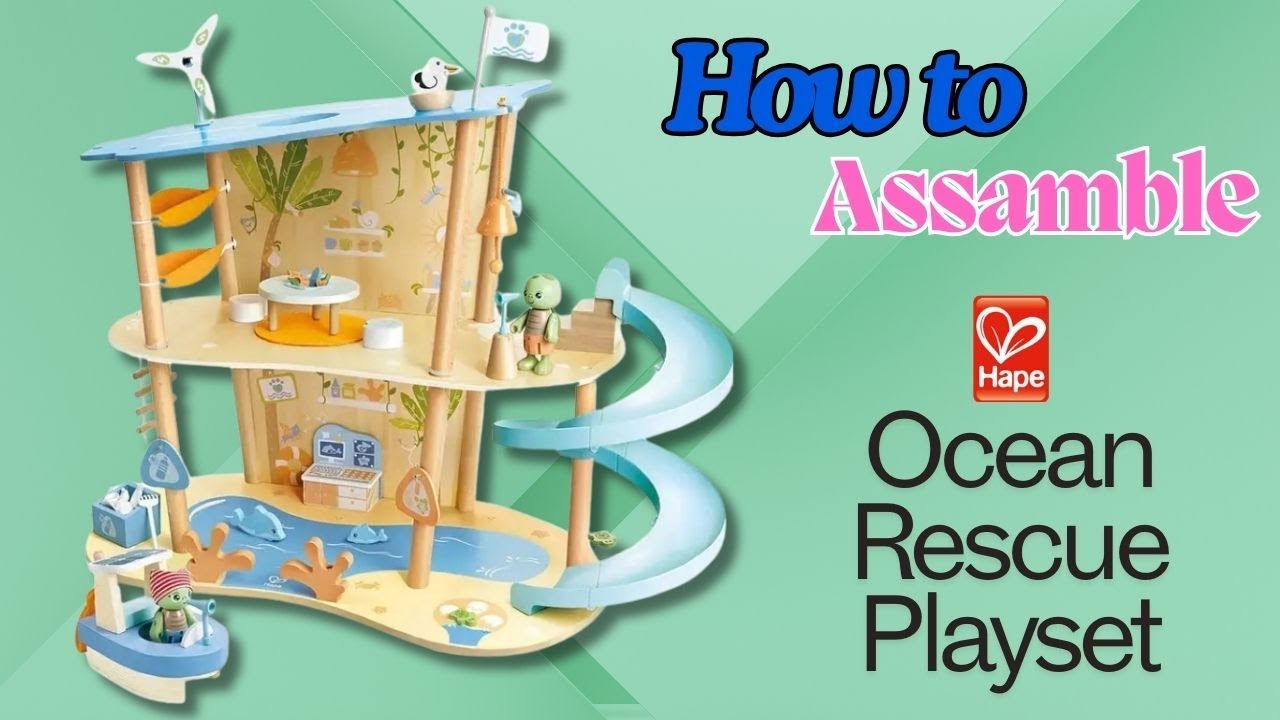 How to Assamble Hape Ocean Rescue Playset - YouTube