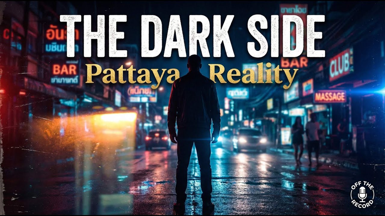 The Dark Side Of Being a Foreign Man in Pattaya - YouTube
