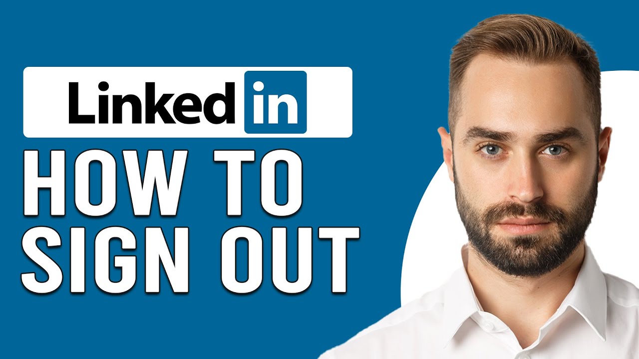 How To Sign Out Of Linkedin On The App (How To Log Out Of LinkedIn On ...