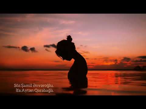 Aytən Qarabağlı..Sən bilirsən..Şamil Ənvəroğlu şeiri..#aytenqarabagli #şeir #şiir