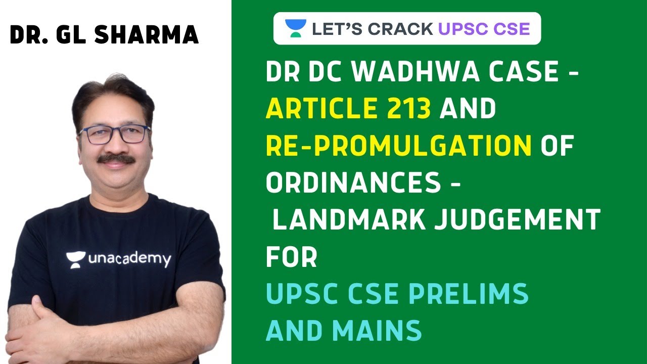 Dr DC Wadhwa Case - Article 213 - Re-Promulgation of Ordinances ...