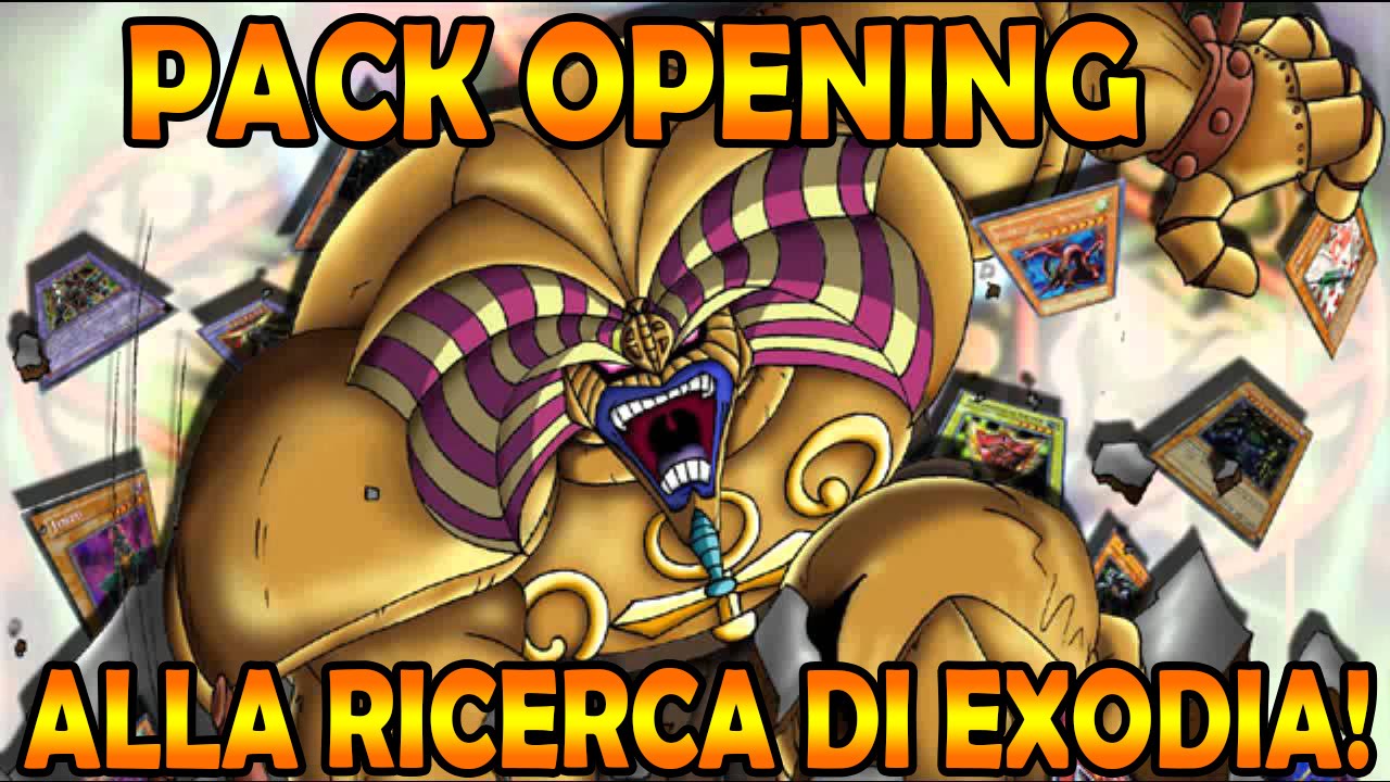 Yu-Gi-Oh - Alla ricerca di Exodia! [PACK OPENING] - YouTube