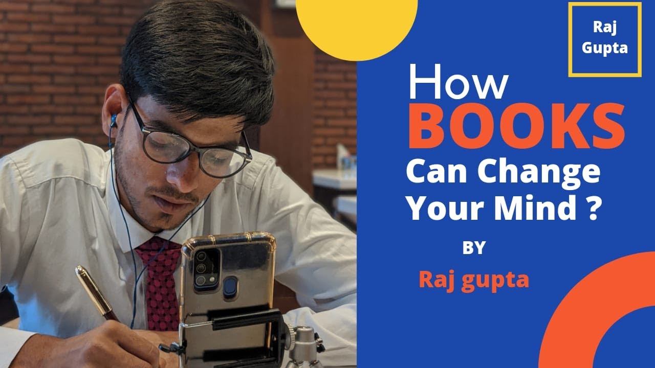How Books Change Your Mind Startup Story AskRajGupta YouTube how-books-change-your-mind-startup-story-askrajgupta-youtube
