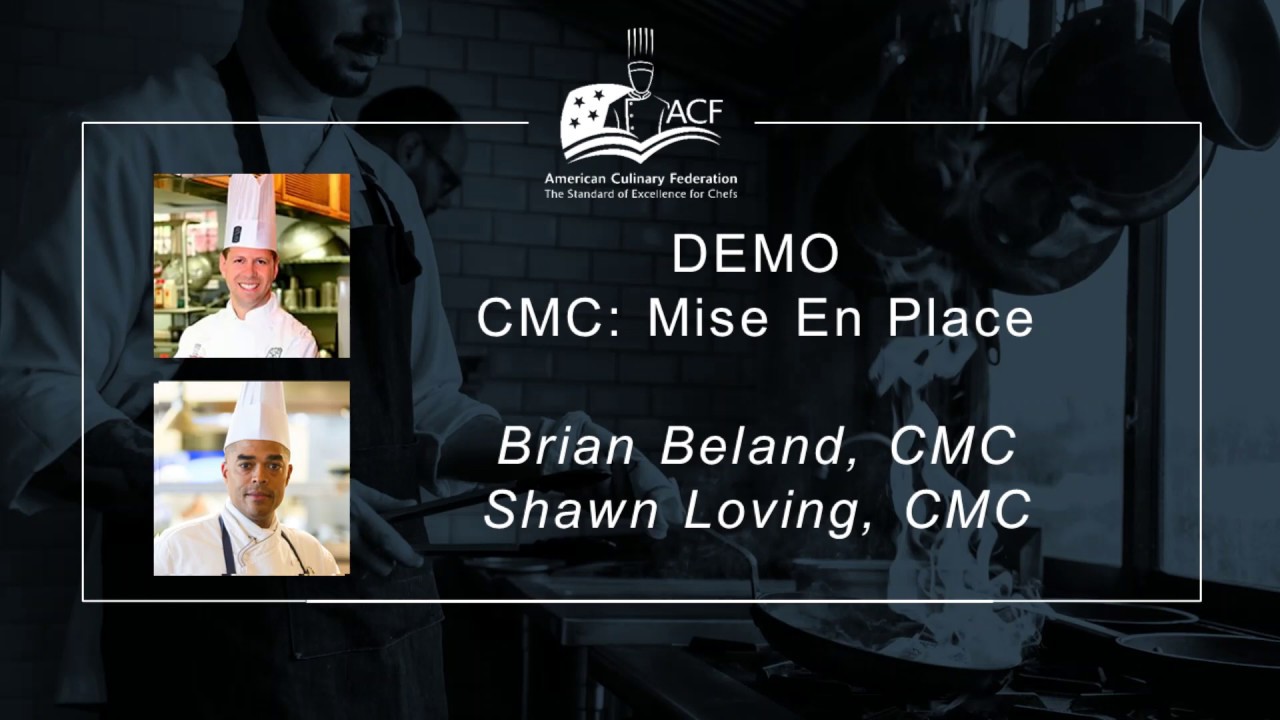 Conference on Demand Demo: "Mise en Place" with Brian Beland, CMC and ...