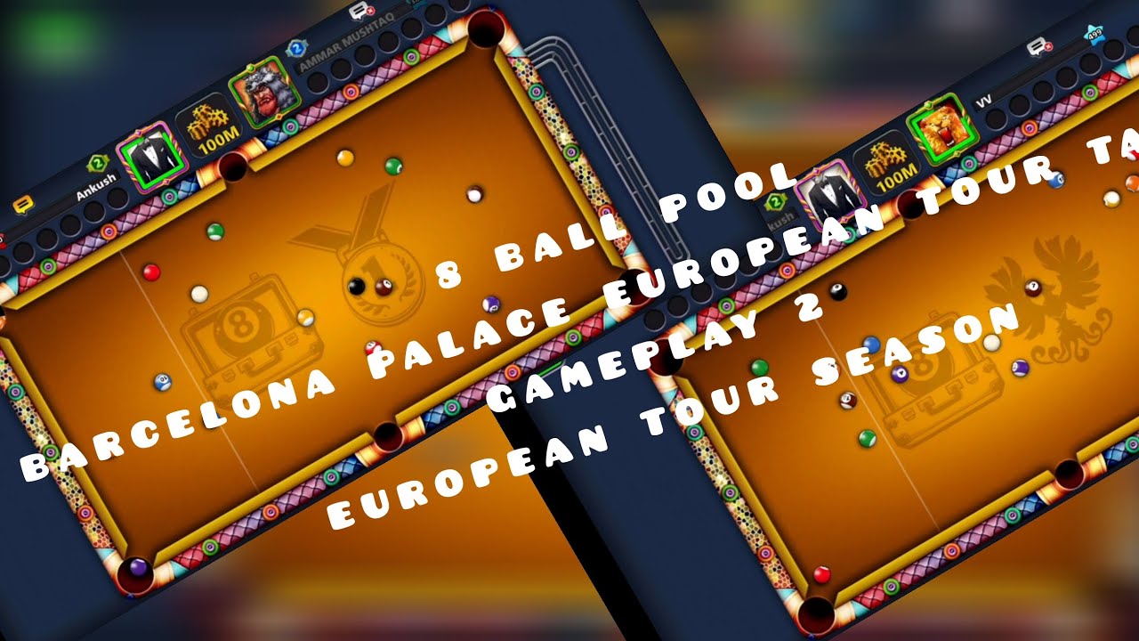 8 BALL POOL BARCELONA PALACE EUROPEAN TOUR TABLE GAMEPLAY 2 EUROPEAN ...