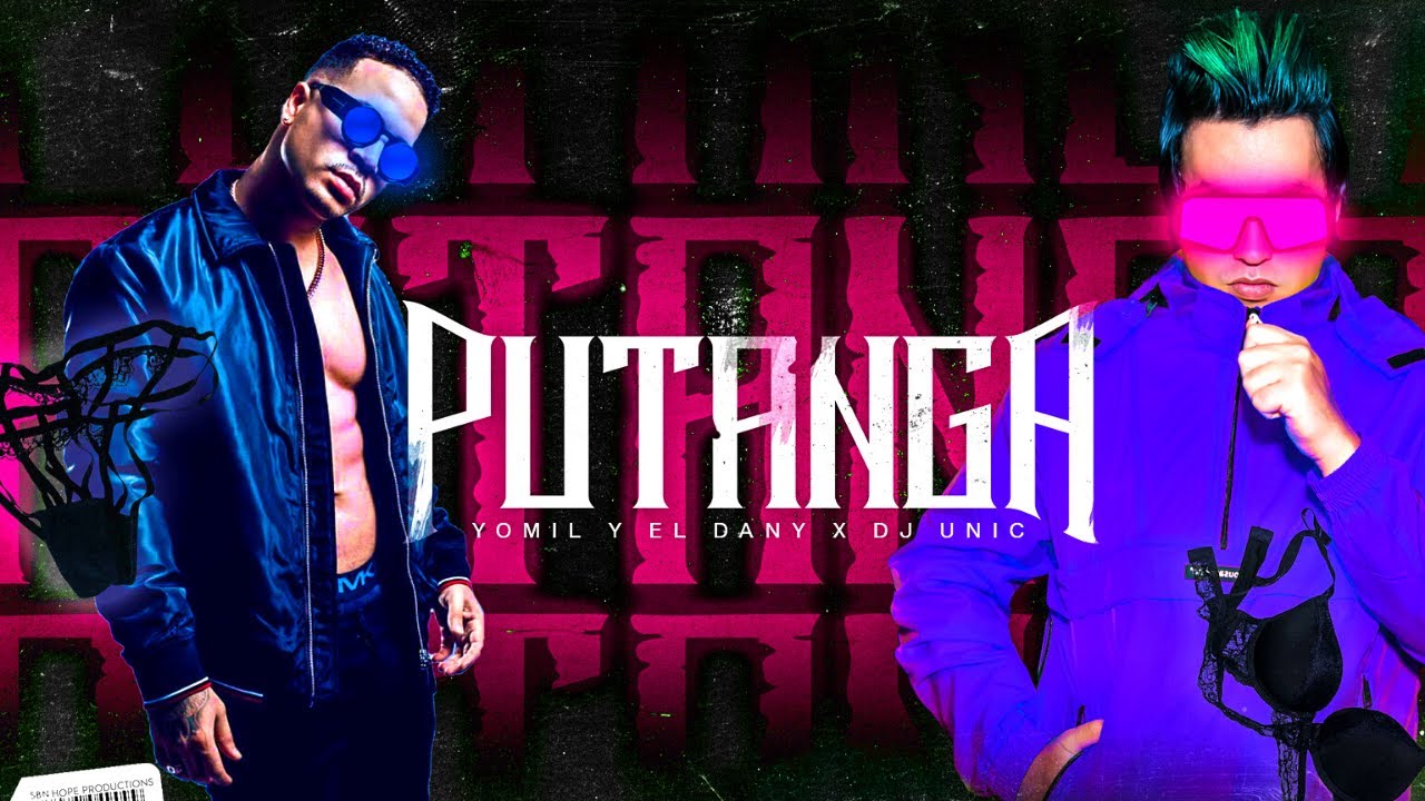 DJ Unic, Yomil y El Dany - Putanga 🍑 - YouTube